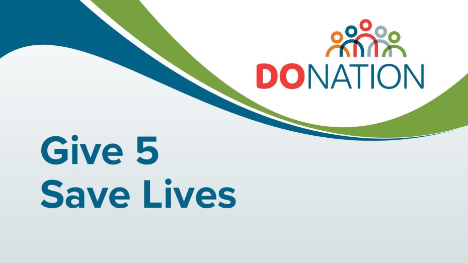 Give 5 Save Lives | organdonor.gov